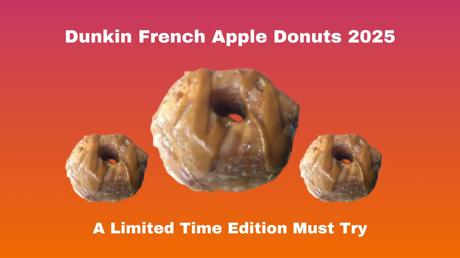 Dunkin French Apple Donuts 2025 | The Ultimate Fall Craving