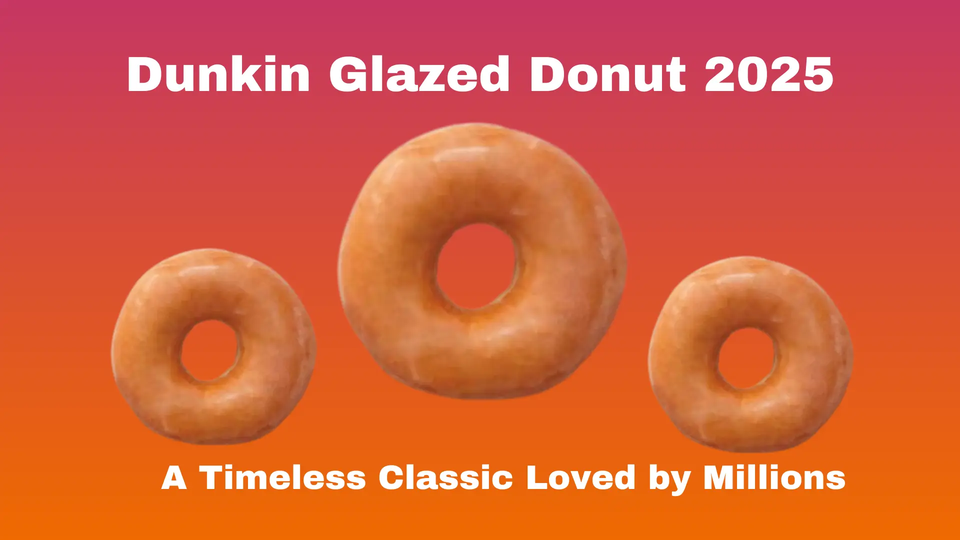 Dunkin Glazed Donut 2025 | A Perfect Sweet Bite Of Happiness
